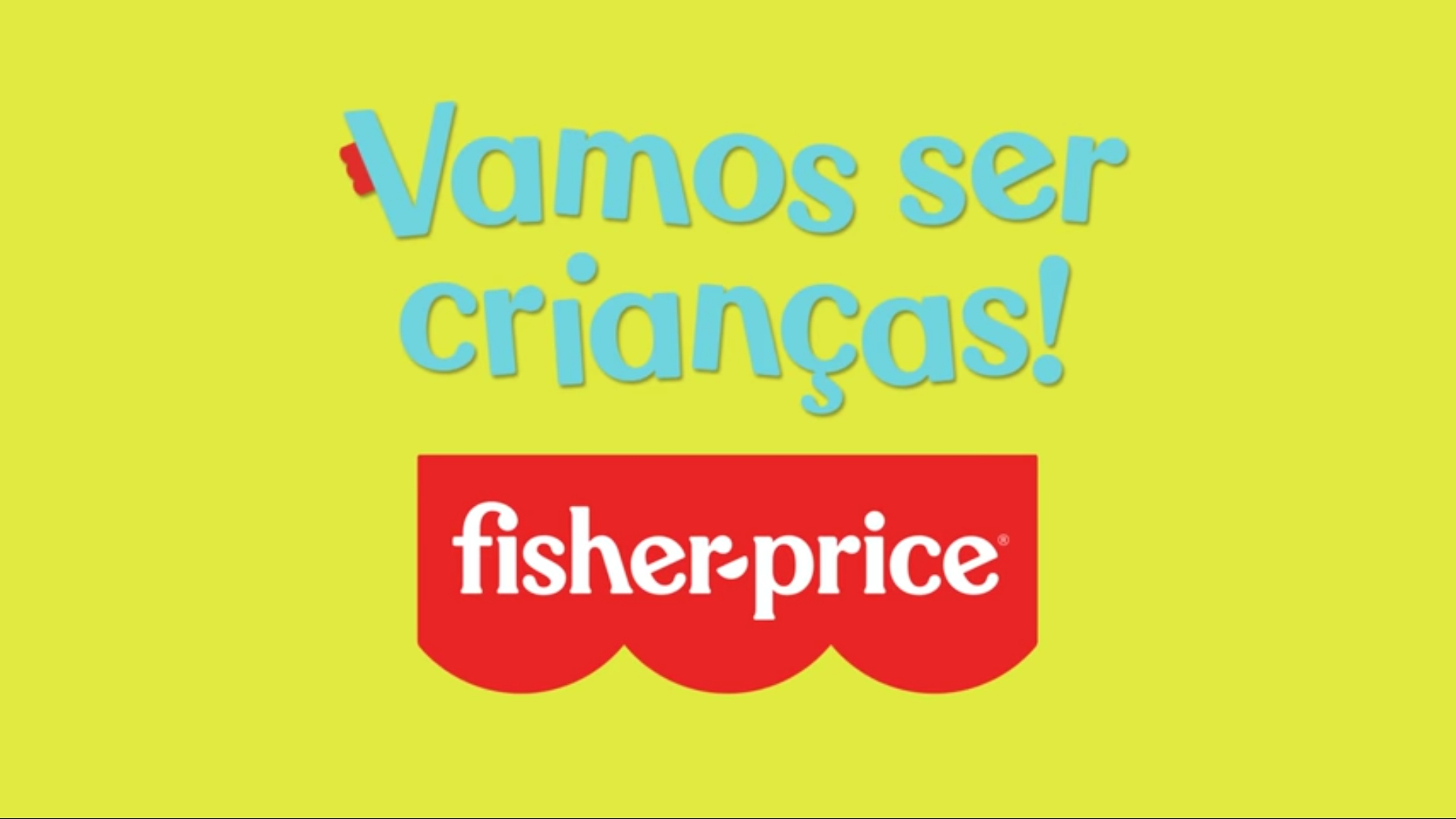Fisher-Price tem nova campanha - EP GRUPO | Conteúdo - Mentoria ...